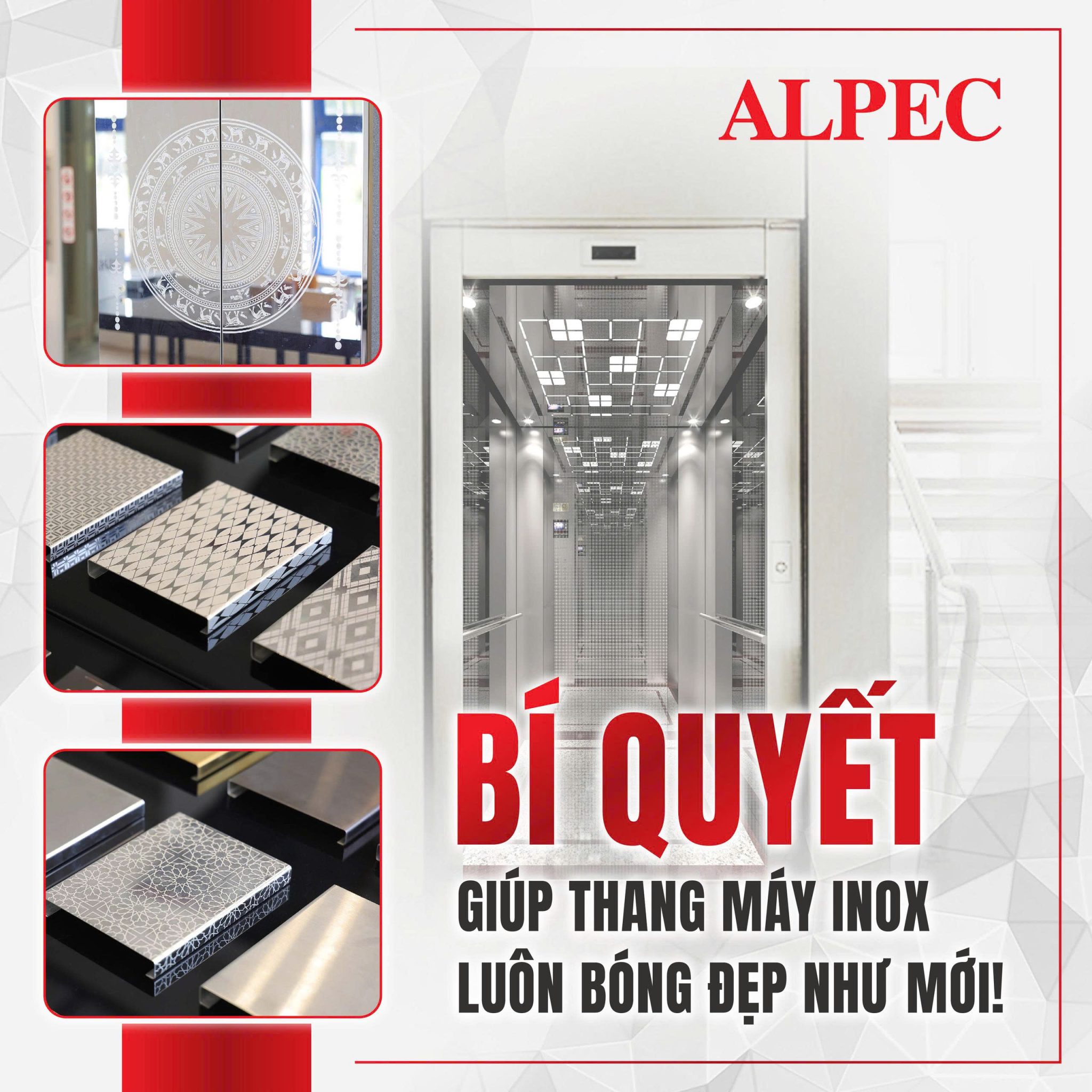 BÍ QUYẾT GIÚP THANG MÁY ALPEC LUÔN BÓNG ĐẸP NHƯ MỚI! - ALPEC